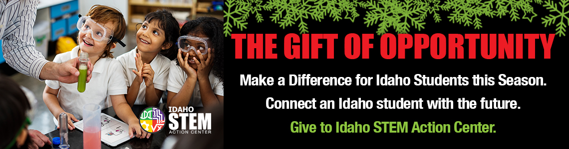 You Made a Difference! Thanks for supporting STEM in Idaho in 2021! | Idaho STEM Action Center