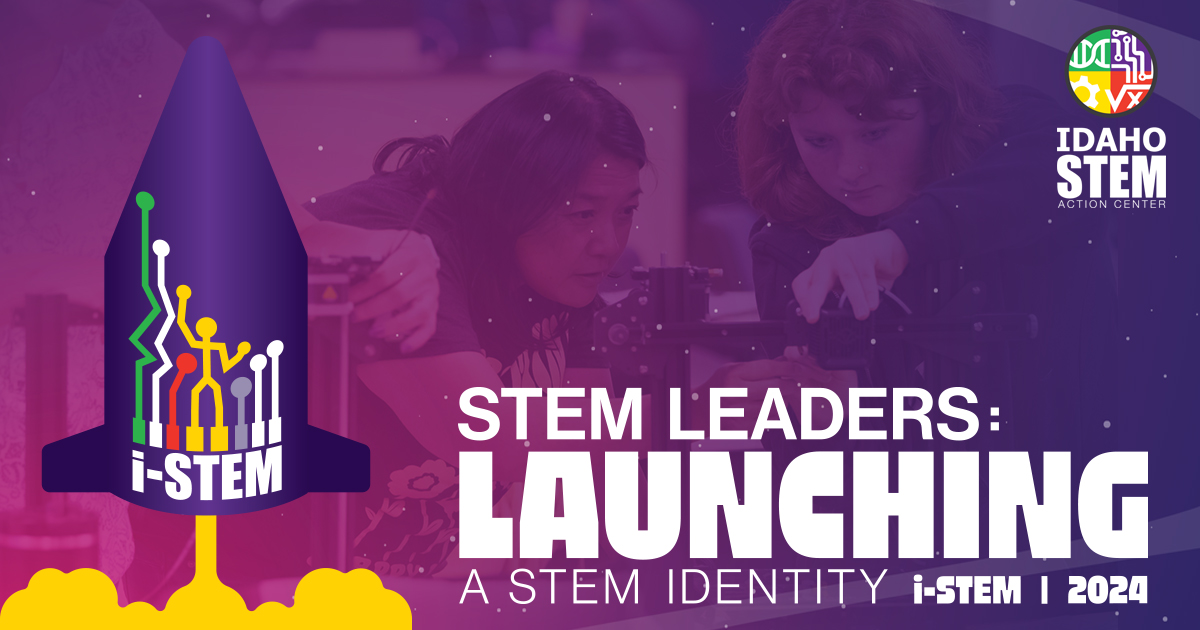 i-STEM at Idaho State University | Idaho STEM Action Center